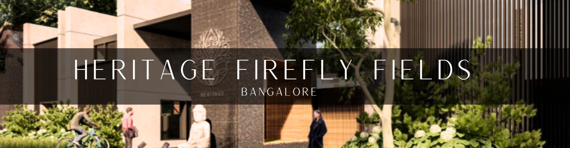Heritage Firefly Fields, Bangalore